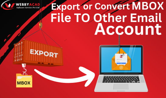MBOX Converter Tool is Best Method to Convert MBOX Files
